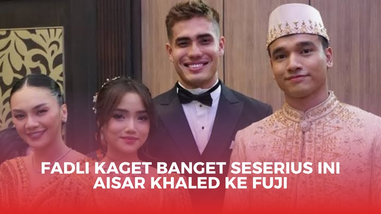 AISAR KHALED BILANG GINI KE FUJI : "INSYA ALLAH DOAKAN YANG TERBAIK ...