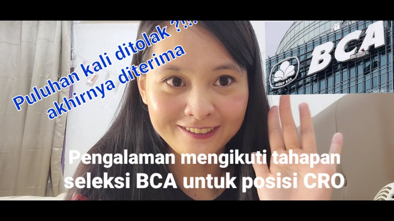 Pengalaman Lolos Seleksi PCRO BCA 2021 - YouTube