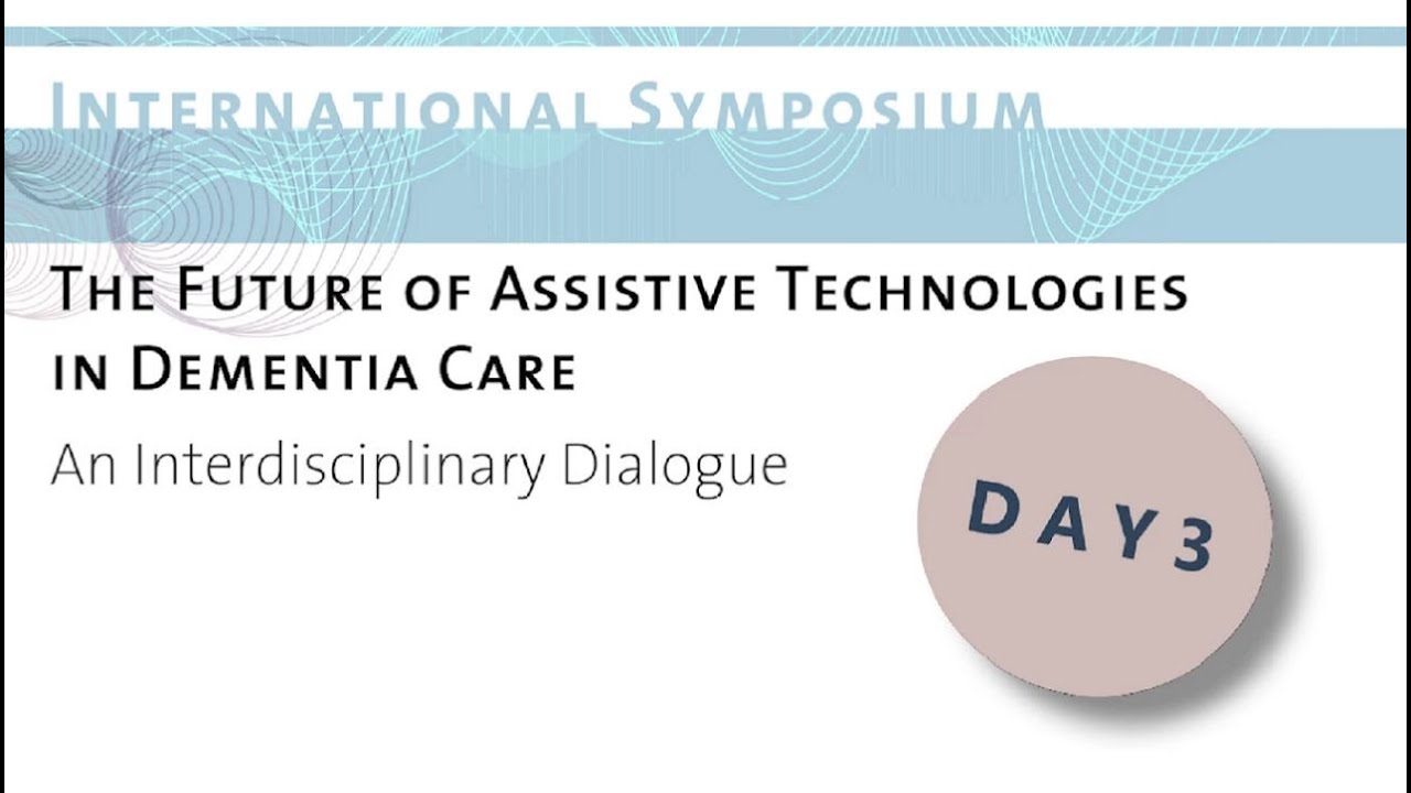 International Symposium: “The Future of Assistive Technologies in ...
