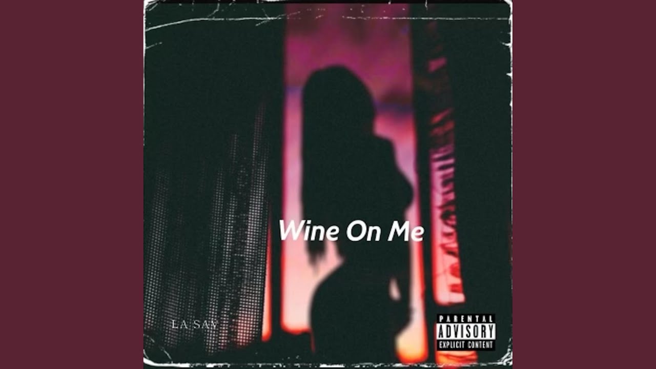 Wine On Me - YouTube