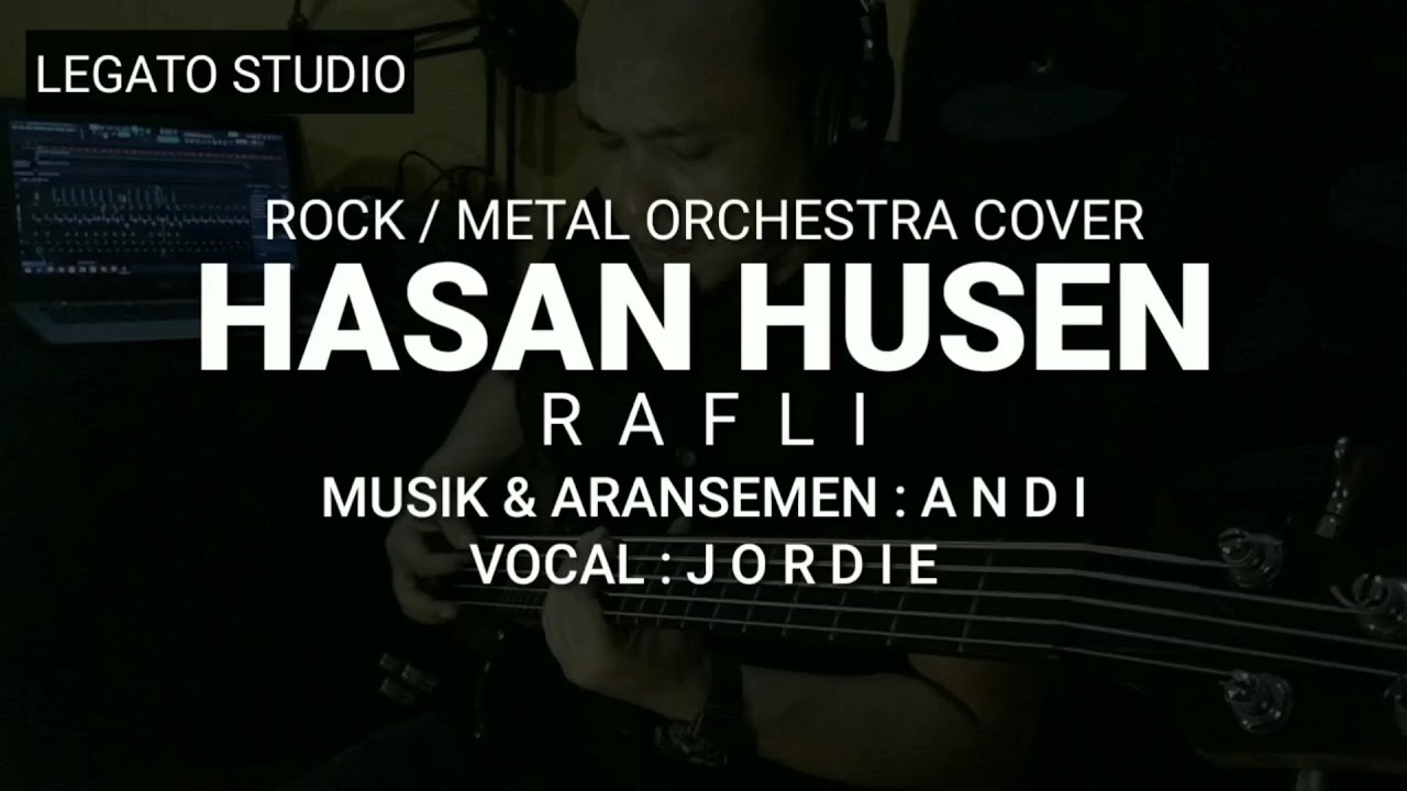 LAGU KISAH DUKA CUCU NABI | HASAN HUSEN RAFLI COVER ROCK ORCHESTRA ANDI ...