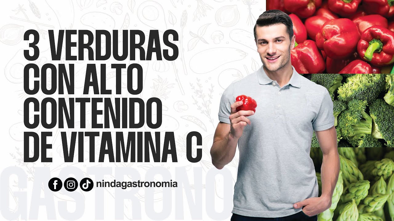 3 Verduras con Alto Contenido de vitamina C - YouTube