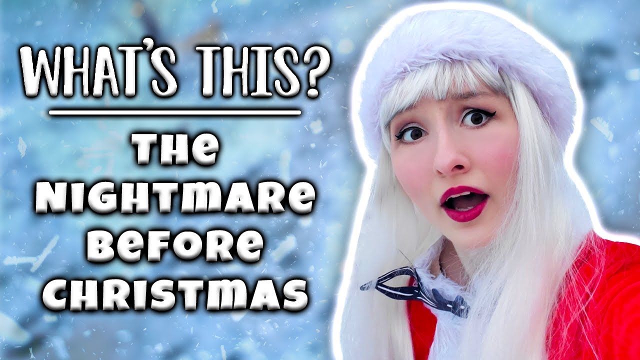 What's This? - The Nightmare Before Christmas | Singing Cover - YouTube