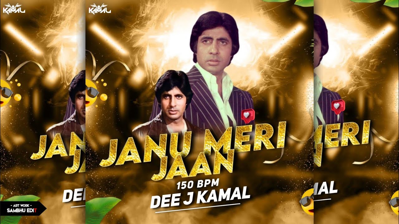 Janu Meri Jaan 150 Bpm Remix Dee J Kamal - YouTube