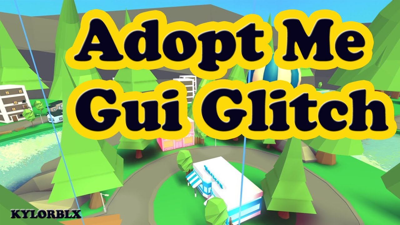Adopt Me:Gui Glitch - YouTube
