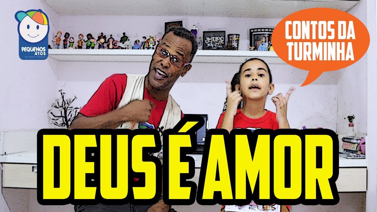 Deus é amor | Pequenos Atos | Contos da Turminha - YouTube