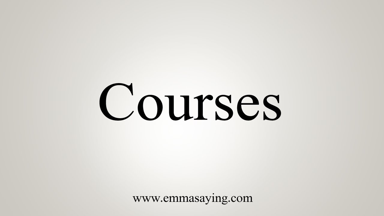 How To Say Courses YouTube how-to-say-courses-youtube