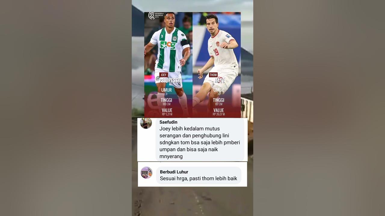PERBANDINGAN ANTARA JOEY PELUPESSY DAN THOM HAYE - YouTube