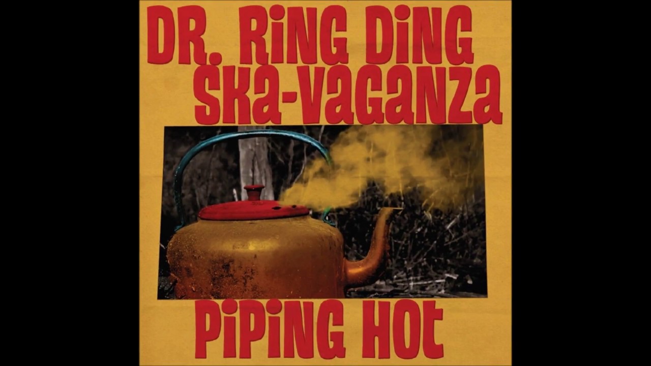 Dr. Ring Ding Ska-Vaganza Megamix (Piping Hot album) - YouTube