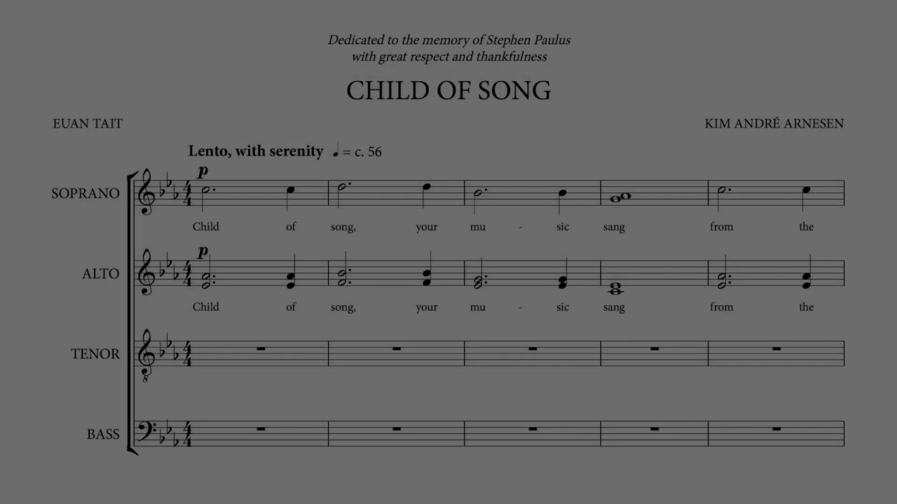 Kim André Arnesen - Child of Song (Score video) - YouTube