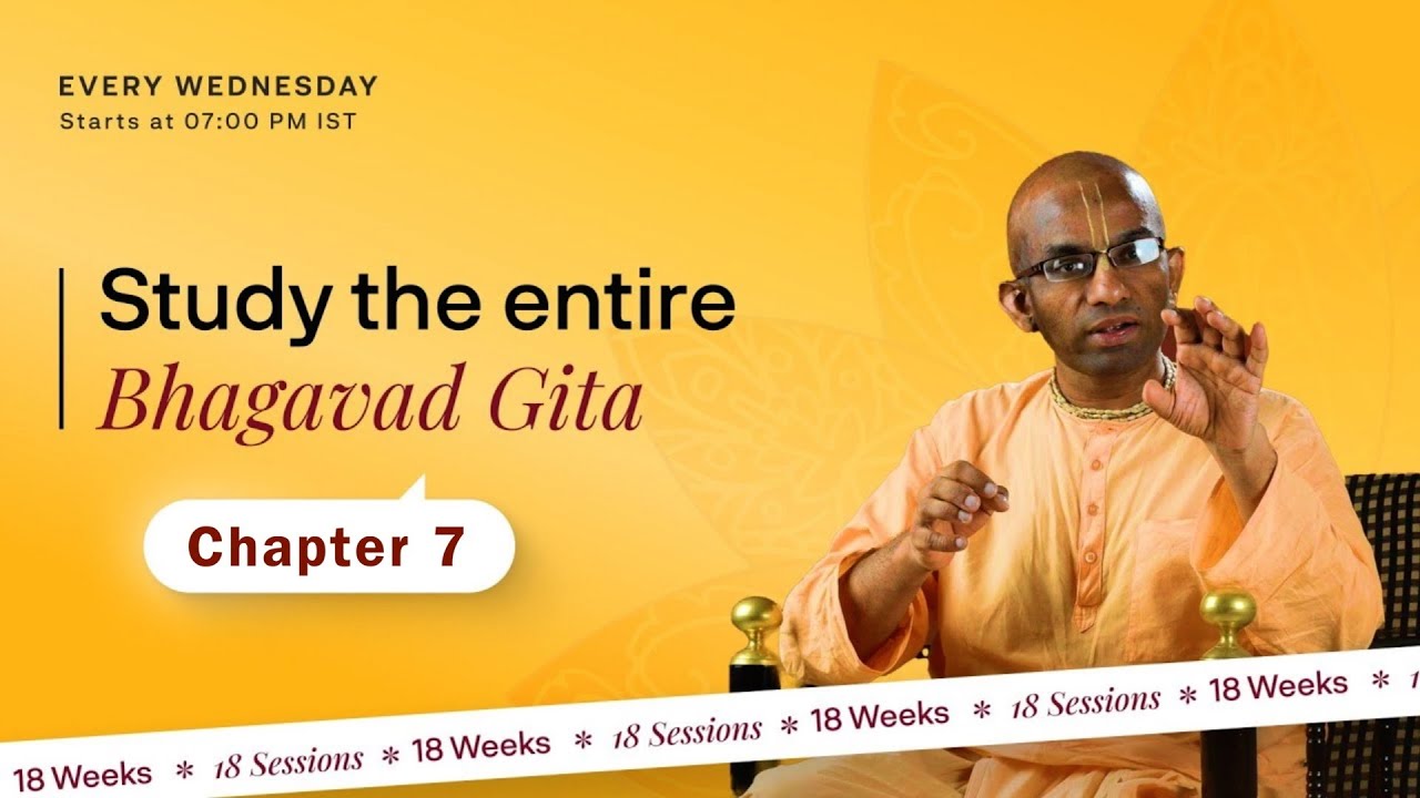 Bhagavad Gita Overview, Chapter 7 || Chaitanya Charan - YouTube