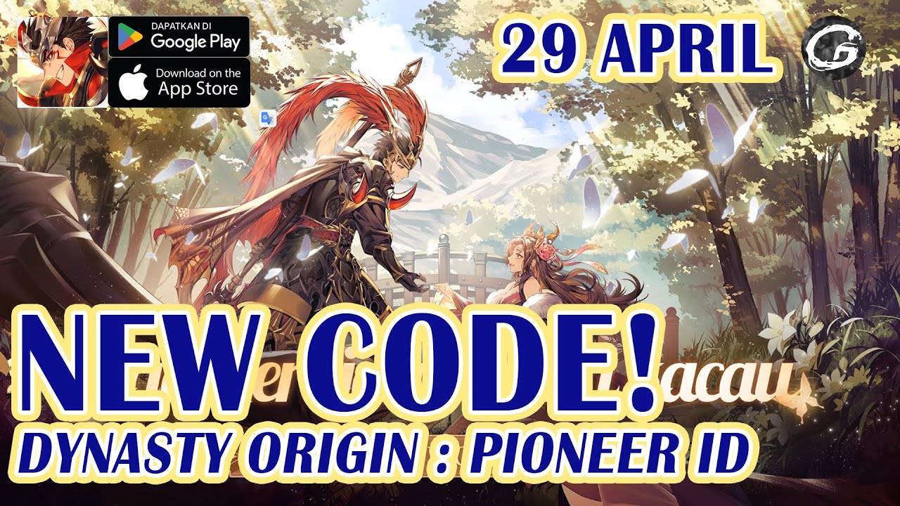 NEW CODE DYNASTY ORIGIN: PIONEER ID GIFTCODE & HOW TO REDEEM 29 APRIL - MOBILE GAME (ANDROID/IOS ...