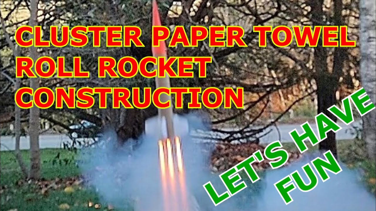 The How to Make a Cluster Paper Roll Rocket Start to Finish with Test ...