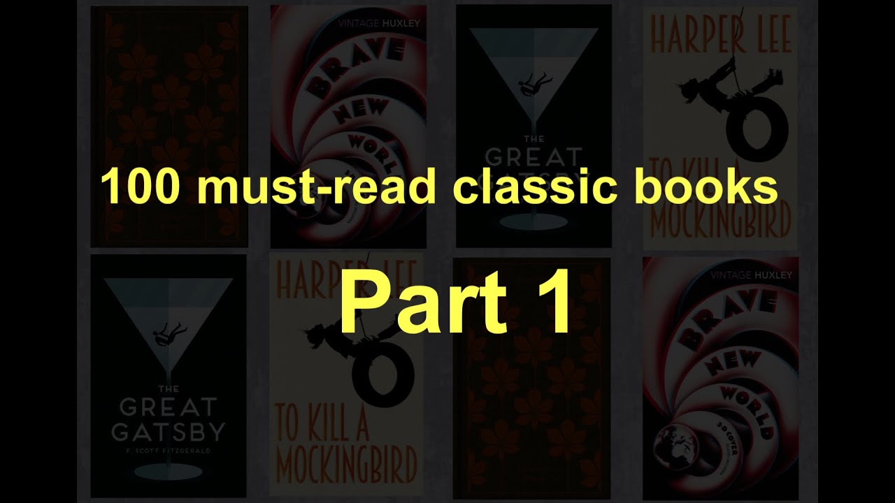 100 must-read classic books - YouTube