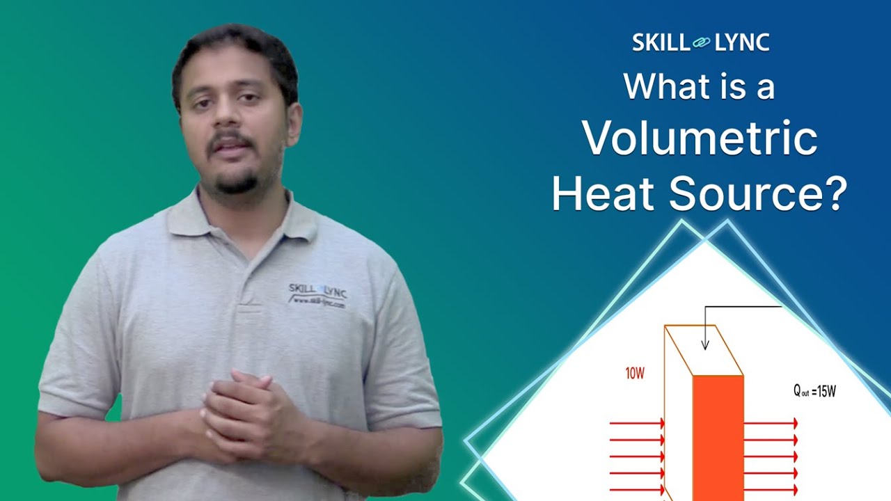 What is a Volumetric Heat Source? - YouTube