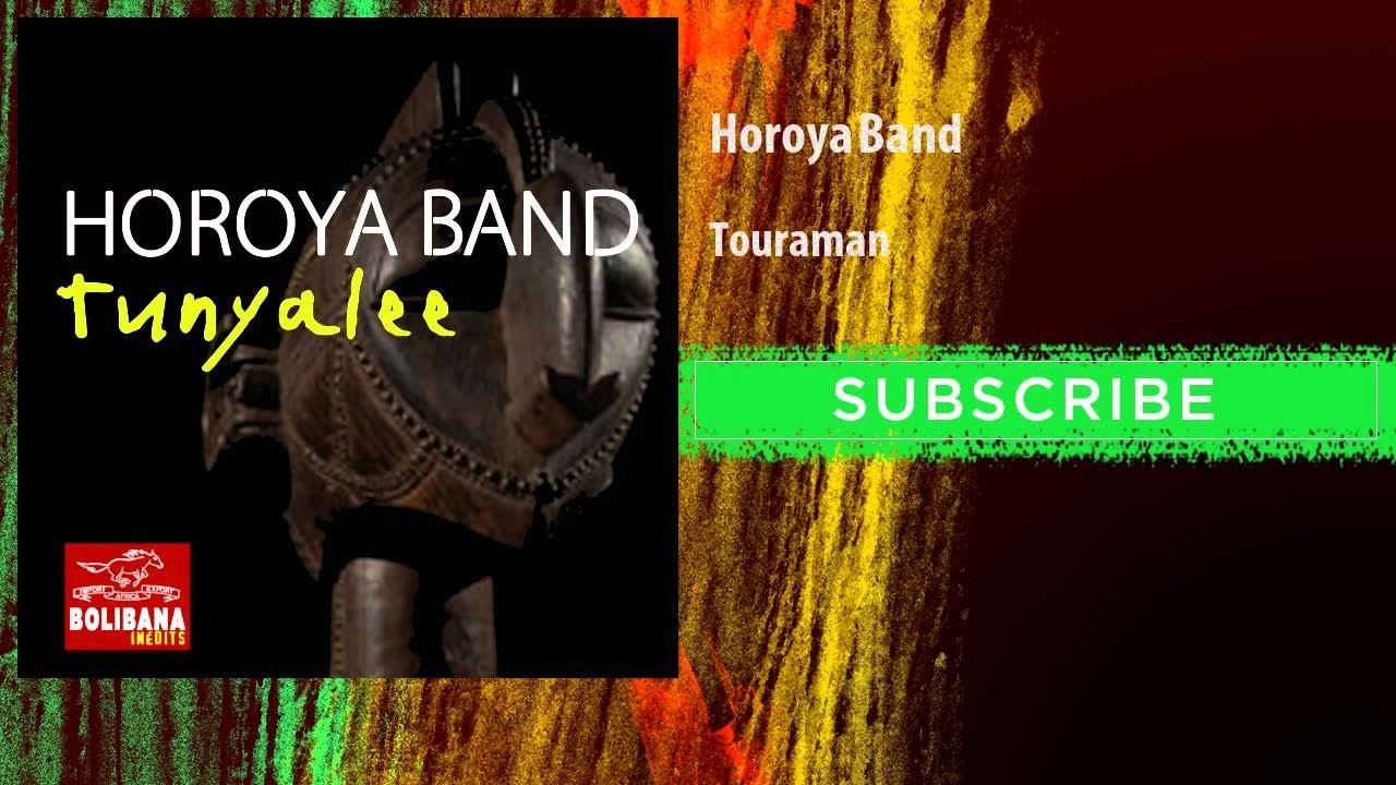 Horoya Band - Touraman - YouTube