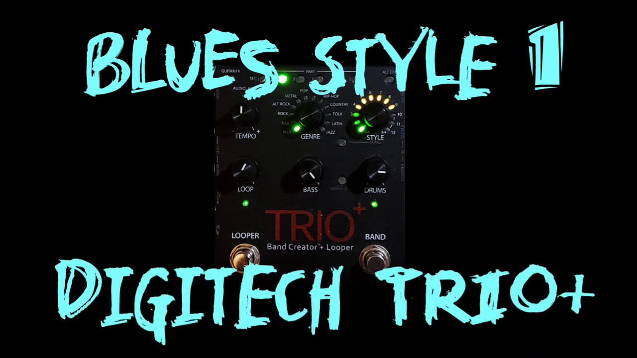 How to create loop with Digitech TRIO Plus: Blues style 1 - YouTube