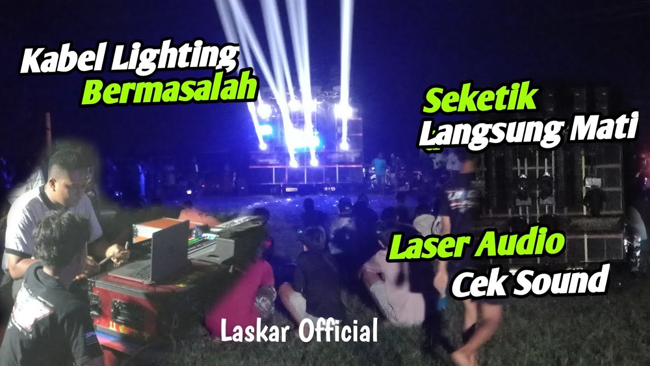 KABEL LIGHTING BERMASALAH LASER AUDIO TUNDA CEK SOUND || Persiapan Karnaval Malang - YouTube
