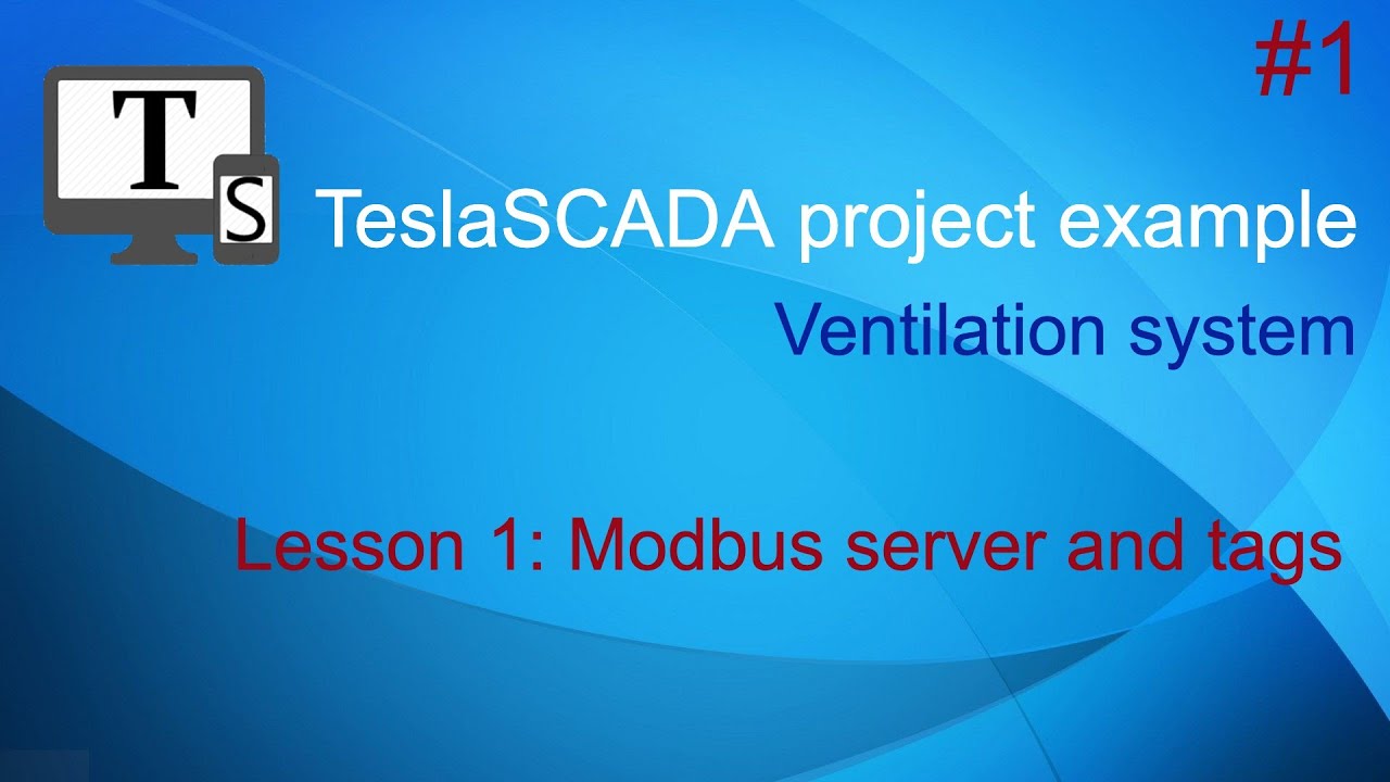 SCADA tutorial 1. Tesla SCADA for beginners. Ventilation system. Modbus ...