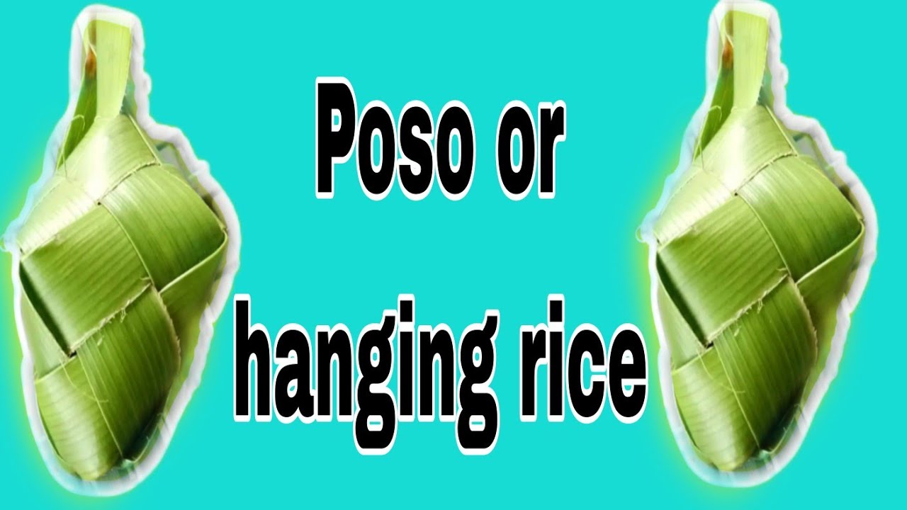 PANO GAWIN ANG POSO o HANGING RICE - YouTube