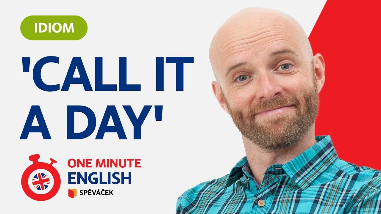 ONE MINUTE ENGLISH! 'Call it a day' (EPISODE 4) - YouTube