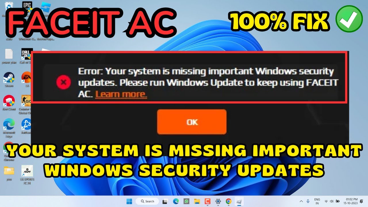 FaceIT AC your system is missing important windows security updates Fix ...