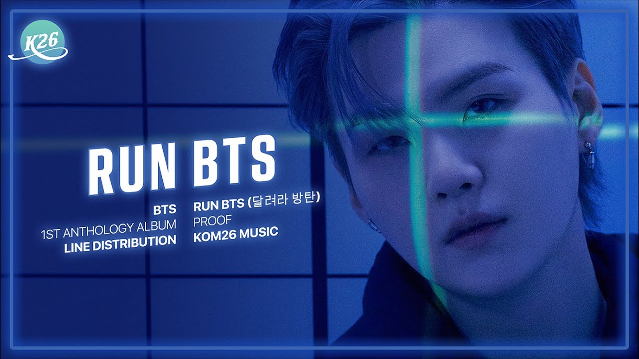 BTS (방탄소년단) ~ Run BTS (달려라 방탄) ~ Line Distribution - YouTube