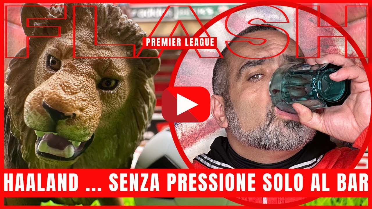 MAN CITY: HAALAND ... SE NON VUOLE LA PRESSIONE DEVE ANDARE AL BAR ...