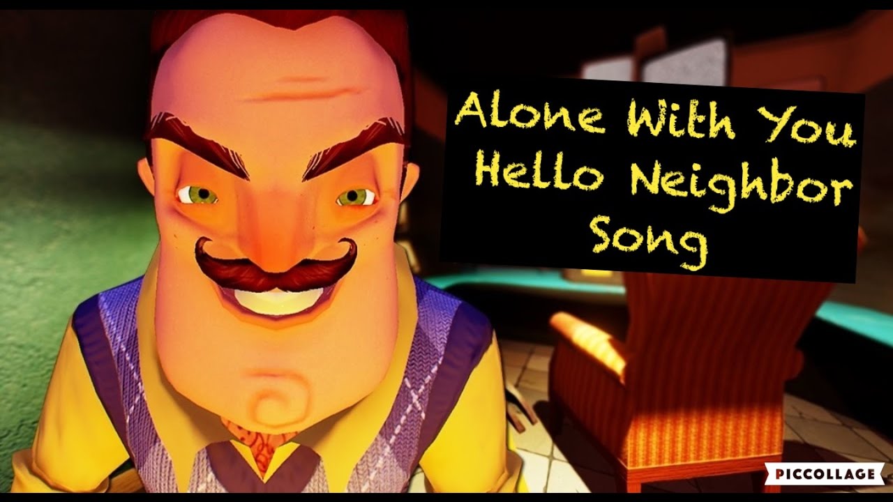 Hello Neighbor OFFICIAL Song "Alone With You" by Rockit Gaming - YouTube