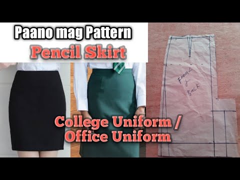 Paano mag Pattern ng Pencil Skirt pang College Uniform at Office Uniform.