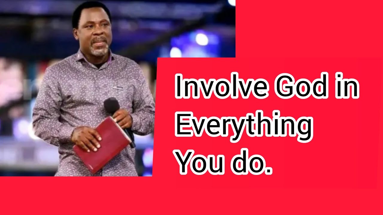 Involve God in all you do.with Prophet TB Joshua. - YouTube