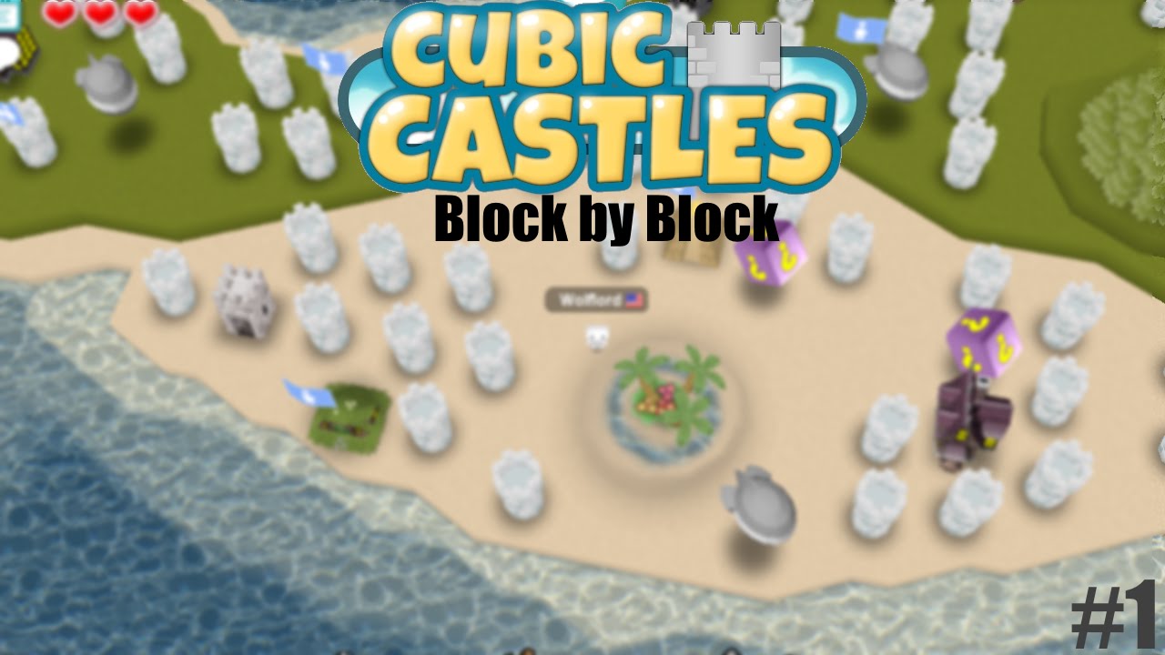Cubic Castles Ep: 1 - Block by Block - YouTube