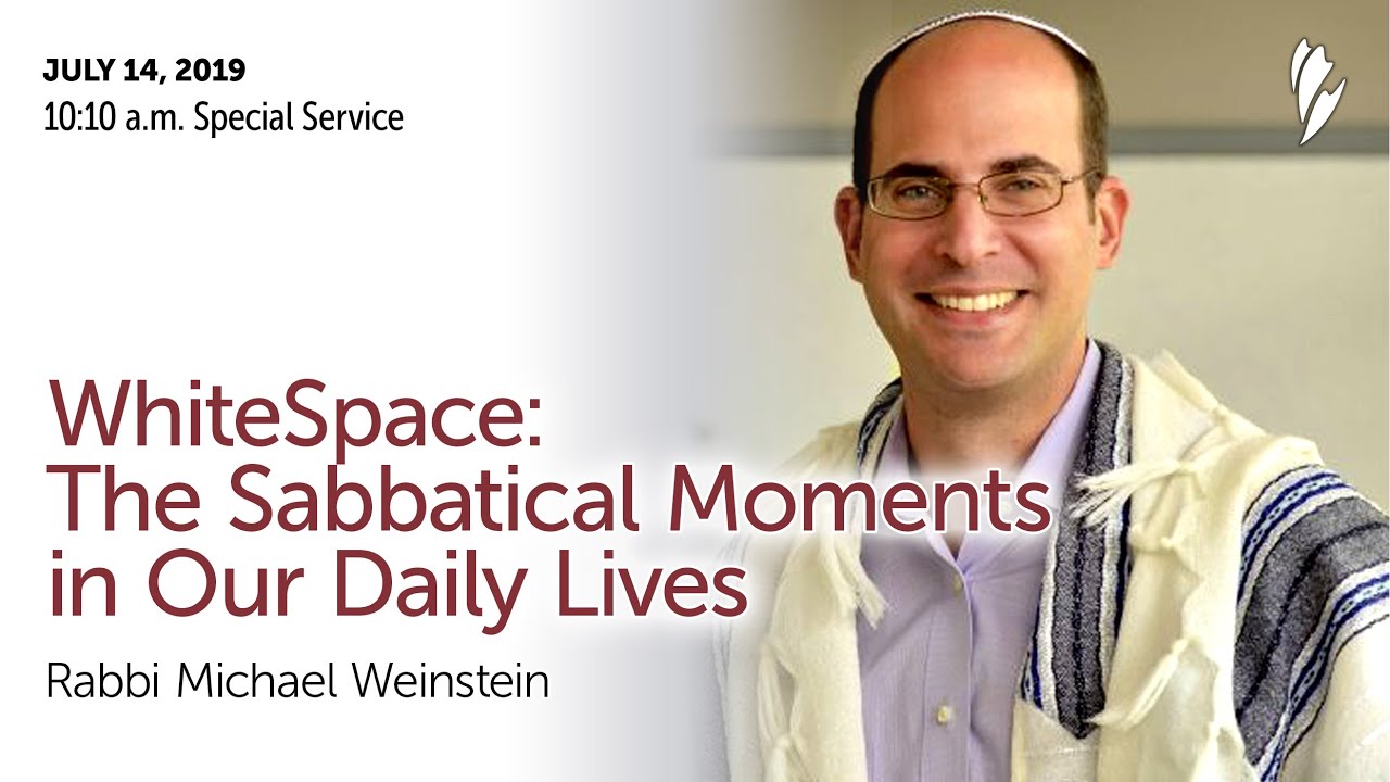 'WHITESPACE: THE SABBATICAL MOMENTS IN OUR DAILY LIVES' - A message by ...