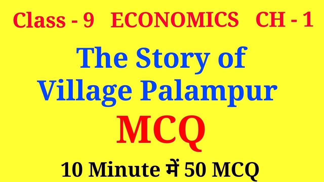 The story of village palampur mcq | class 9 economics chapter 1 mcq ...