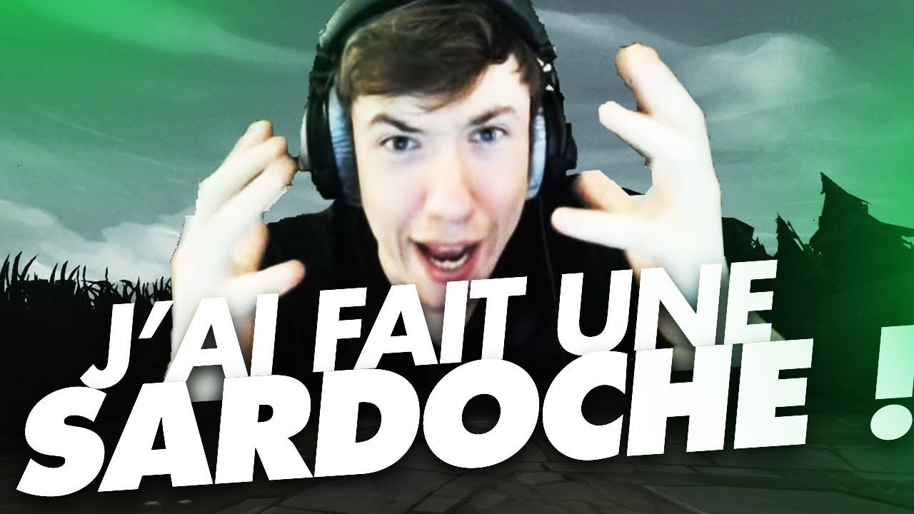 COMMENT FAIRE UNE SARDOCHE SUR LEAGUE OF LEGENDS ! - YouTube