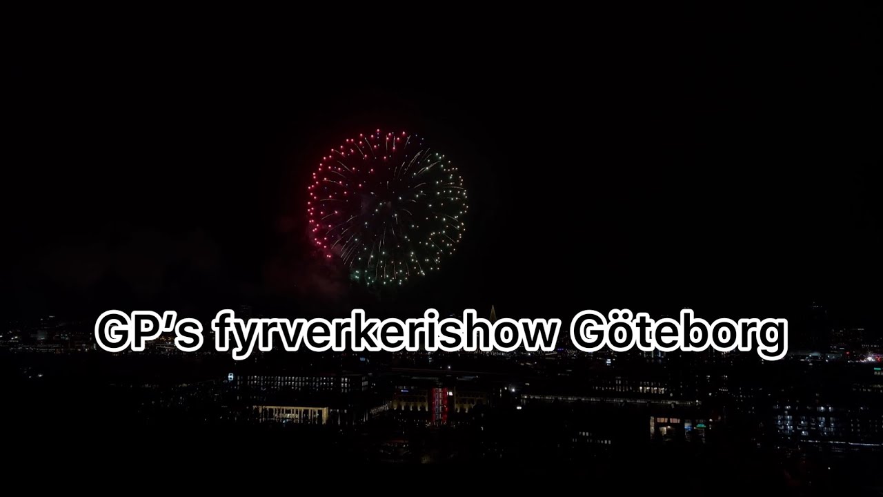 GP’s fyrverkerishow Göteborg (Göteborgs fyrverkeri fabrik 4K Ultra HD ...