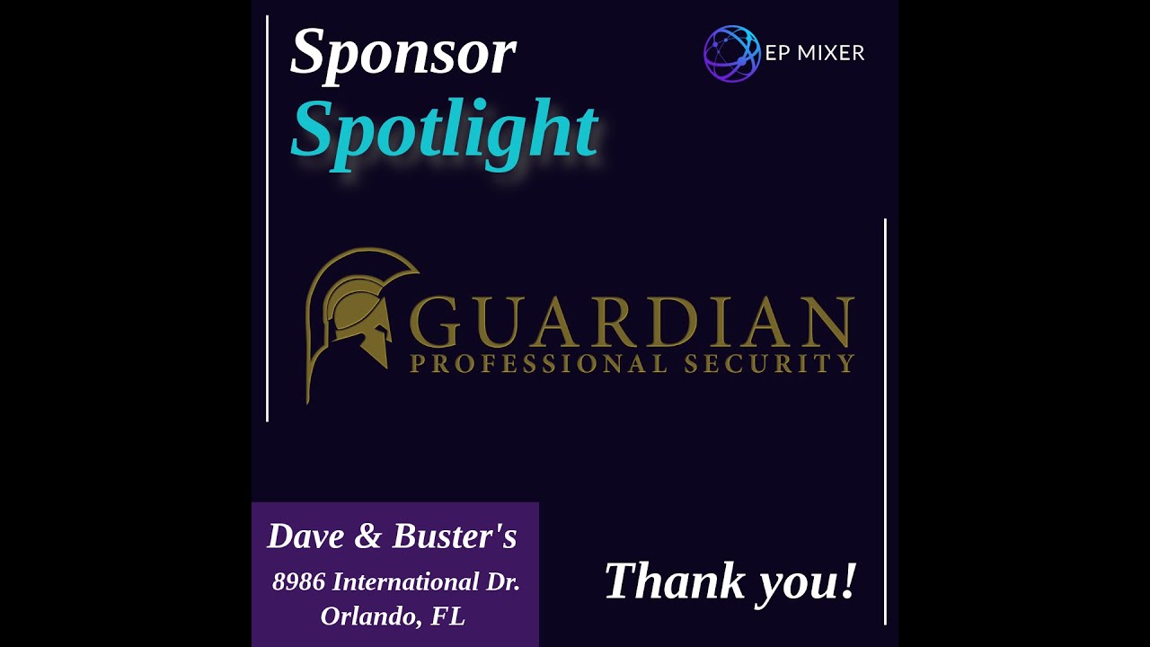 EP Mixer Orlando Sponsor Spotlight with Anton Kalaydjian from Guardian ...