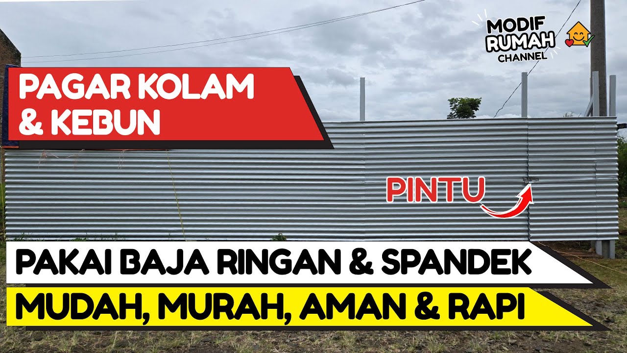 Pagar Kolam & Kebun Pakai Baja Ringan & Spandek. Mudah, Murah, Aman ...