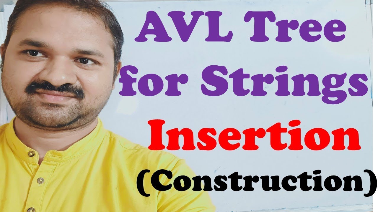 Constructing Avl Trees For Strings Avl Tree Example Step By Step 9225