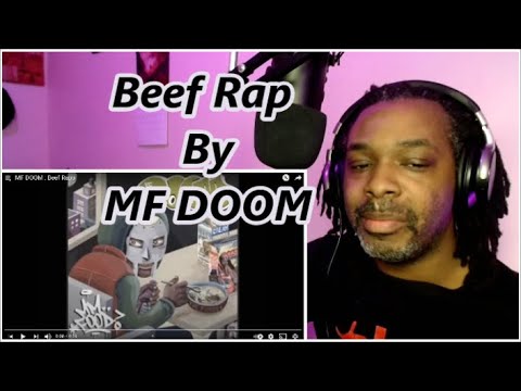 MF DOOM - Beef Rap | MY REACTION | - YouTube