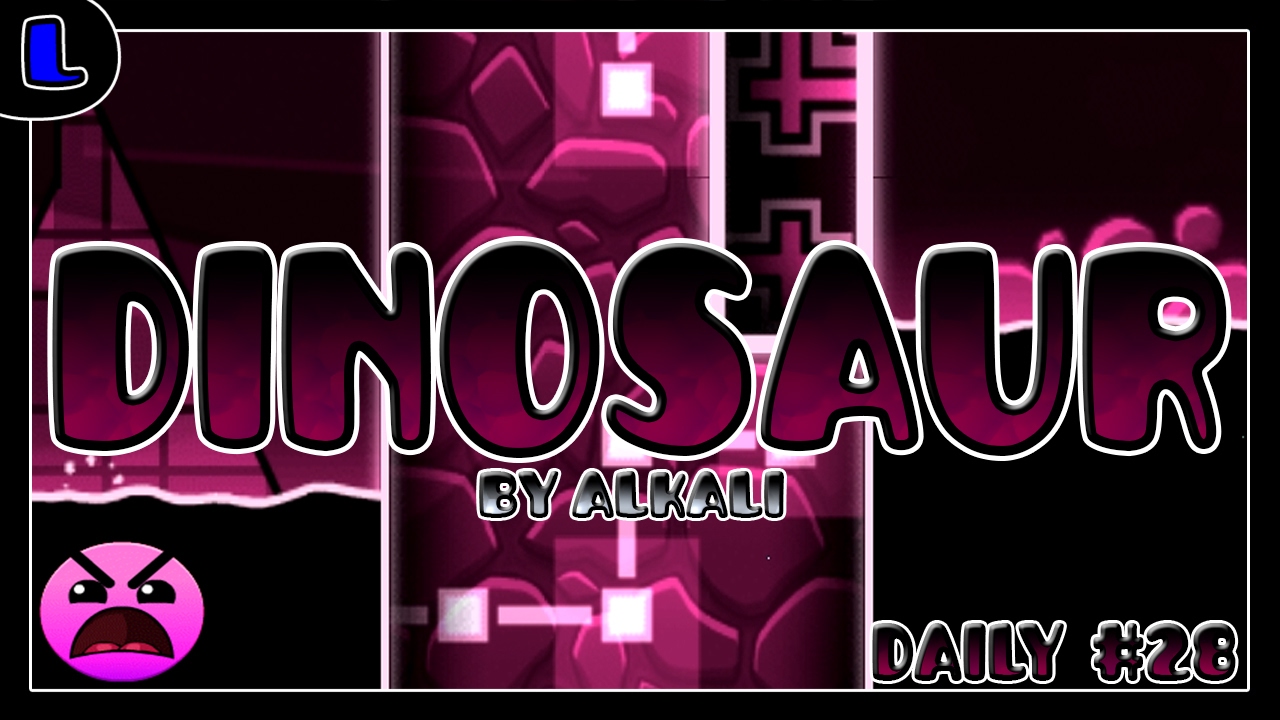 [2.1][Daily Level #27] Dinosaur - by Alkali - Lazy Geometry Dash - YouTube
