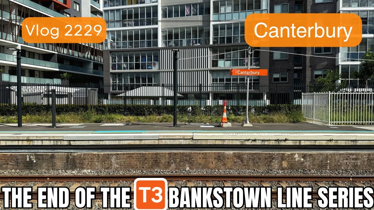 Sydney Trains Vlog 2229: Canterbury - The End of the T3 Bankstown Line ...