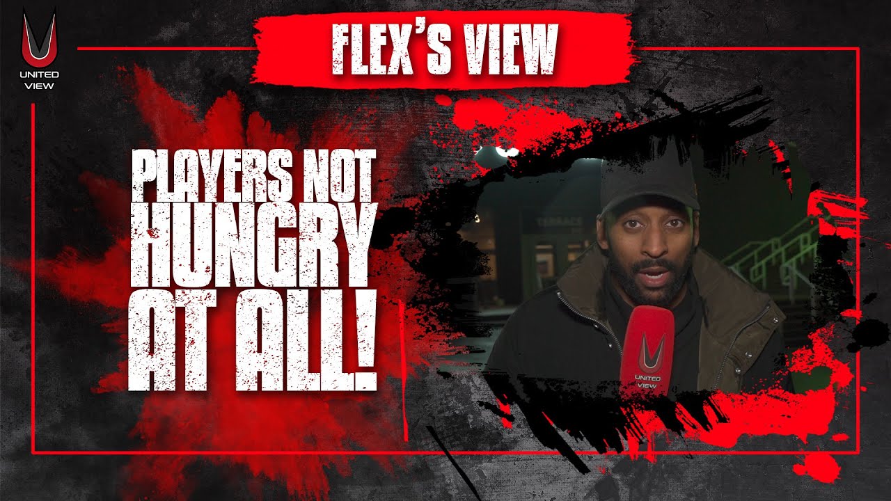 FLEX'S VIEW: PLAYERS NOT HUNGRY AT ALL!! | Newcastle 1-1 Man United ...