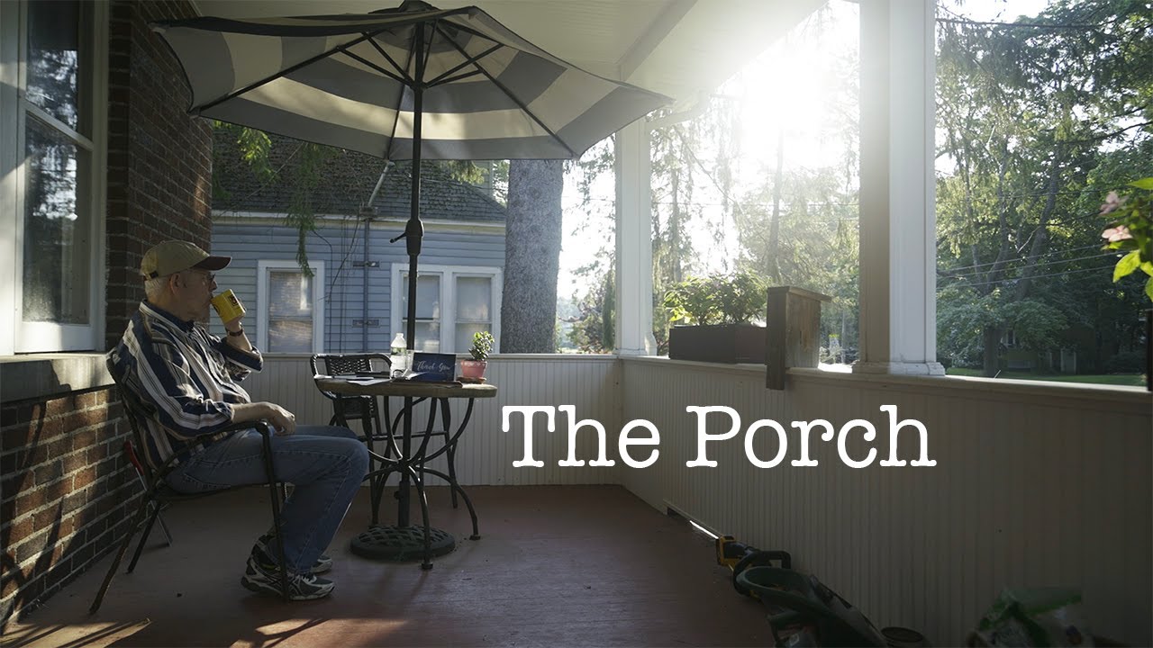 The Porch - YouTube