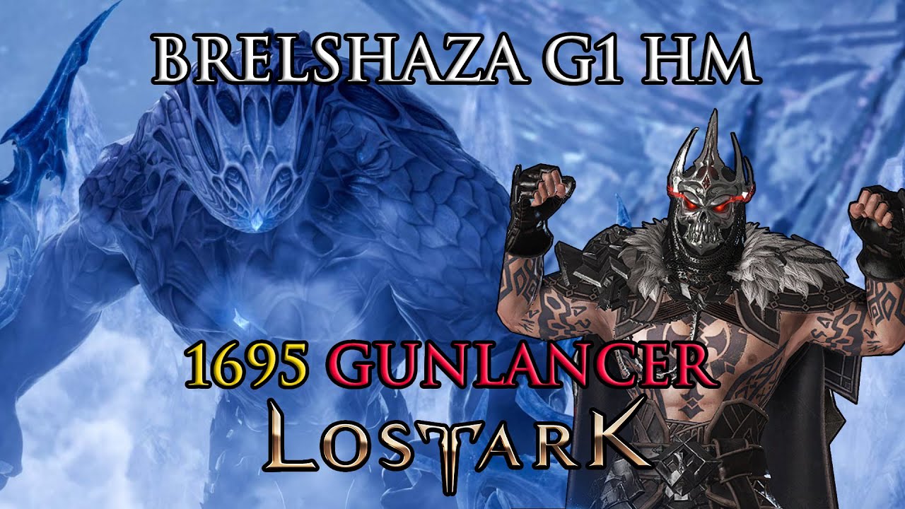 Lost Ark - Brelshaza G1 HM - 1695 Red Gunlancer - Kazeros Raid Act 2 ...