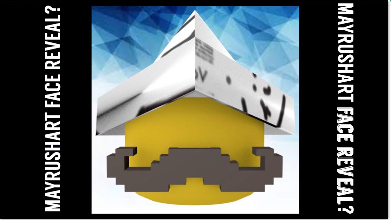 MAYRUSHART FACE REVEAL??? - YouTube