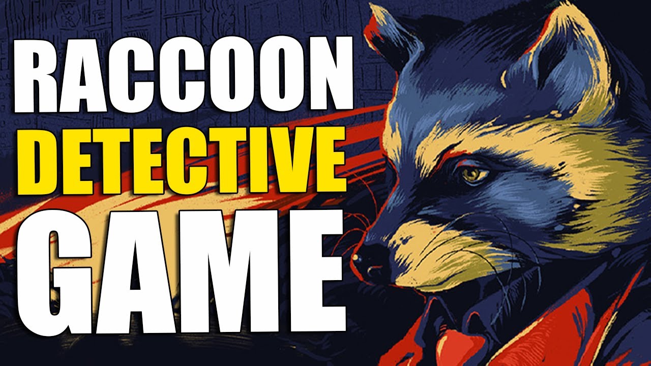 Raccoon Detective Game | Backbone Gameplay (Switch, PC, PS4, Xbox ...
