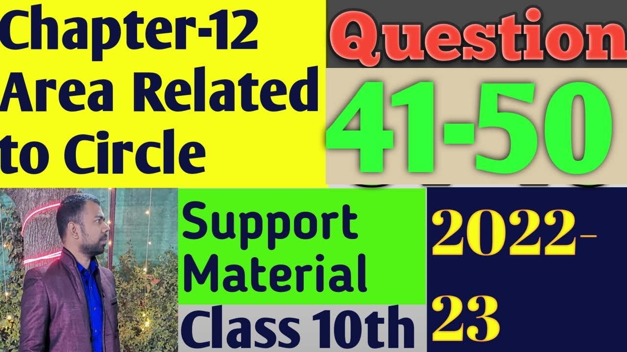 Chapter-12/Support Material 2022-23/Area Related To Circle/Class-10th ...