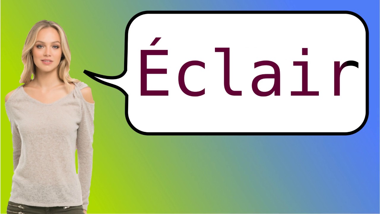 How to say eclair in French? - YouTube