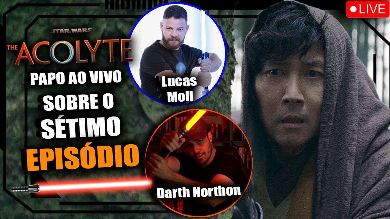 THE ACOLYTE | BATE PAPO AO VIVO SOBRE O PENÚLTIMO EPISÓDIO ft Lucas ...